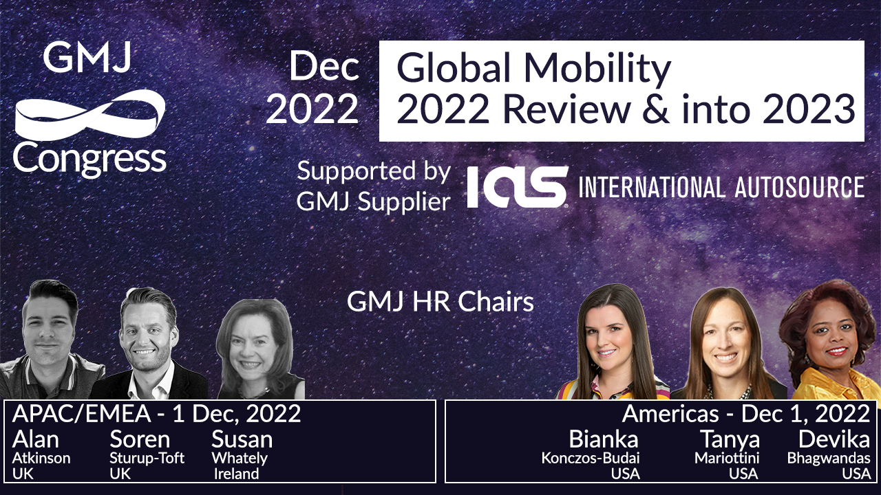 Americas GMJ Congress Dec 2022 - Global Mobility: 2022 Review & into 2023 - Global Mobility HR ...